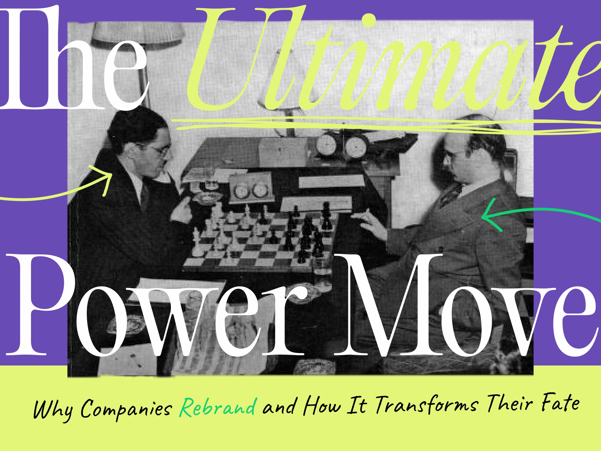 The Ultimate Power Move: Why Companies Rebrand and How It Transforms Their Fate | Tilted Chair